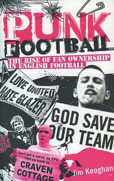 Punk Football | When Saturday Comes