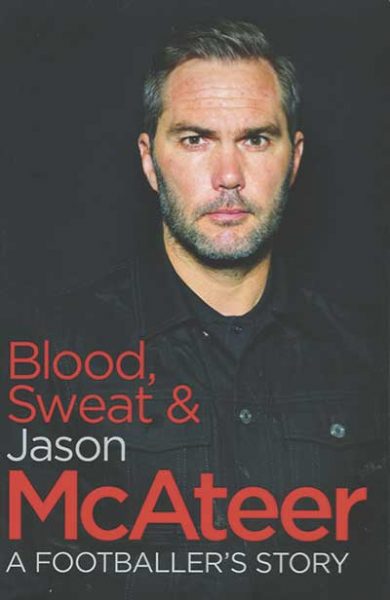 Blood, Sweat & Jason McAteer: A footballer’s story | When Saturday Comes