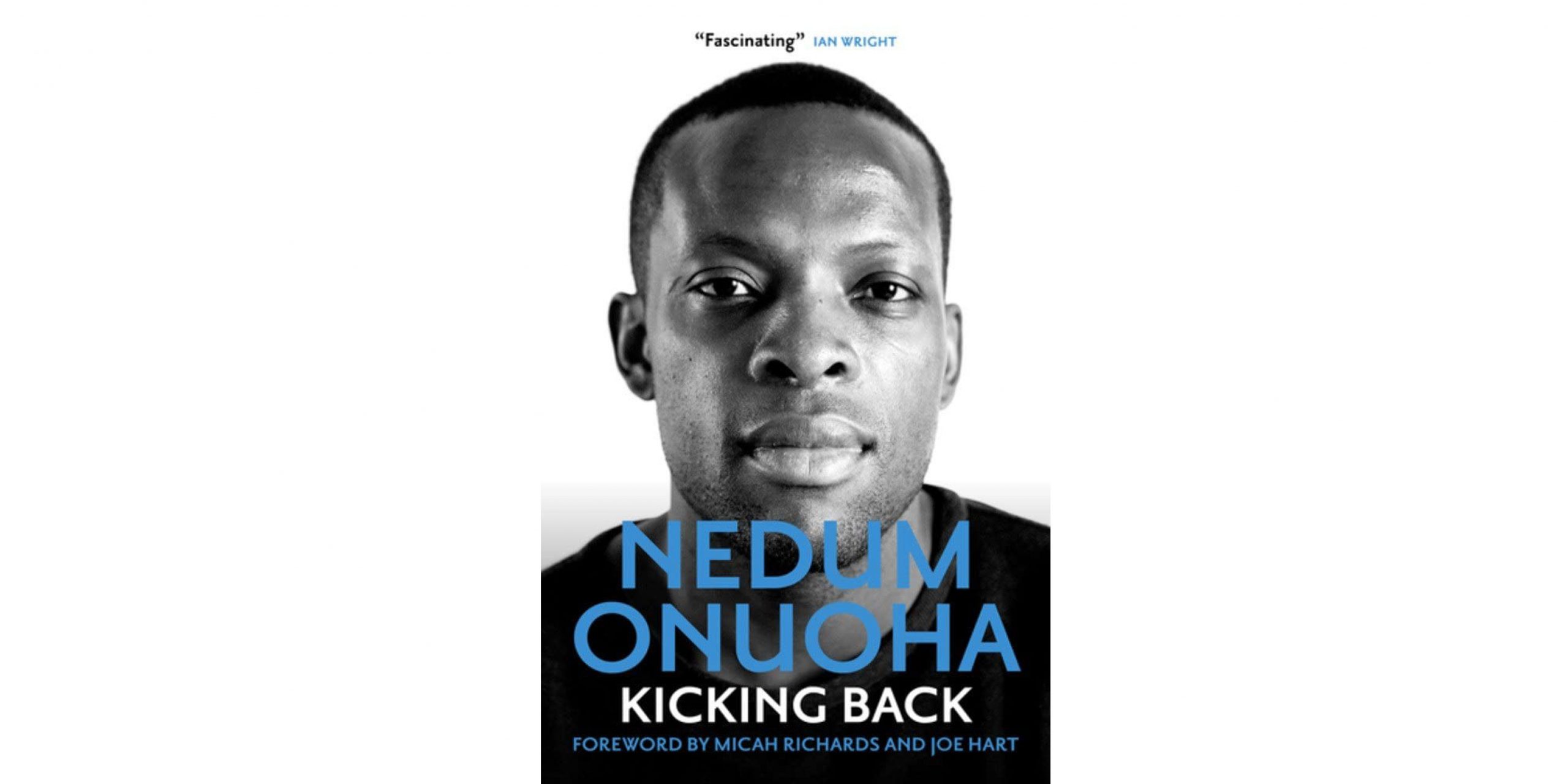 Kicking Back by Nedum Onuoha | When Saturday Comes Kicking Back by Nedum Onuoha | When Saturday Comes