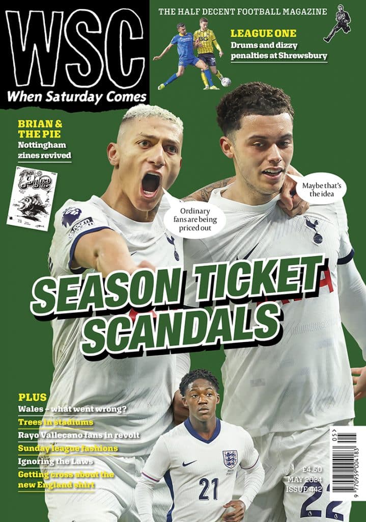 When Saturday Comes | The half decent football magazine